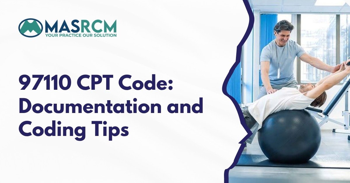 97110 CPT Code: Documentation and Coding Tips